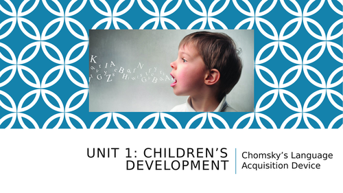 Chomsky's LAD Theory Lesson (CPLD L3 Unit 1) | Teaching Resources