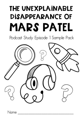 Mars Patel Podcast Study Episode 1 | Teaching Resources