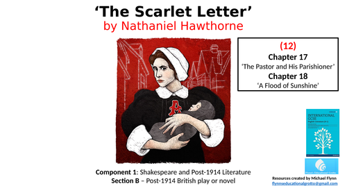 GCSE English Literature: (12) The Scarlet Letter – Chapters 17 and 18 ...