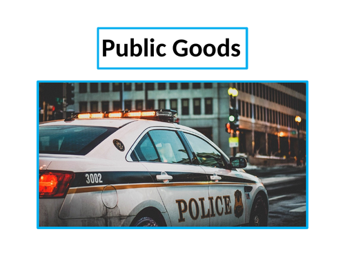 Public Goods - A level Economics | Teaching Resources