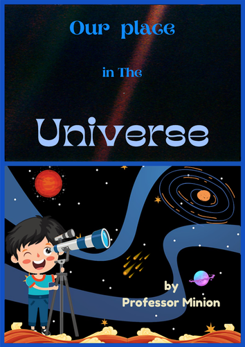 Our Place in The UNIVERSE | Teaching Resources