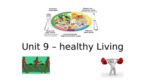 Healthy Living (Unit 9) Health and Social Care | Teaching Resources