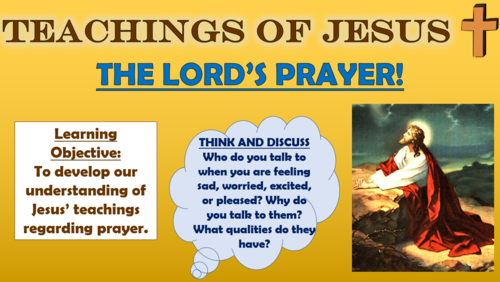Teachings of Jesus - The Lord's Prayer! | Teaching Resources