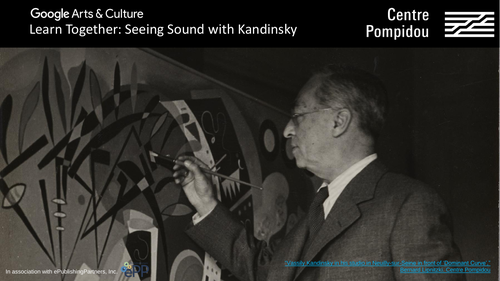 Seeing Sounds with Kandinsky #googlearts | Teaching Resources