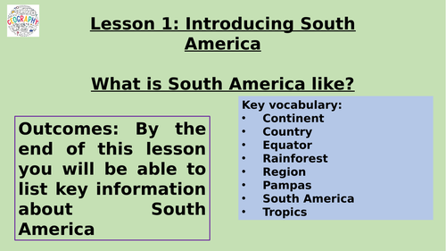 South America - KS2 Geography | Teaching Resources