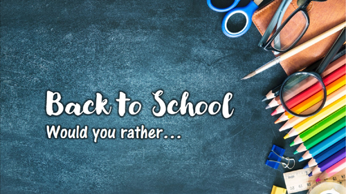 Back to School | Would You Rather | Visual | Editable | Printable ...