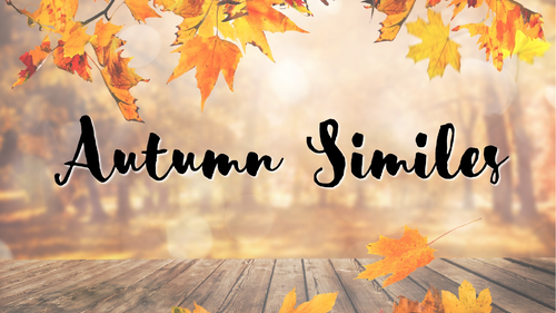 Autumn Similes | Comparing Images | Writing Devices | Google Slides ...