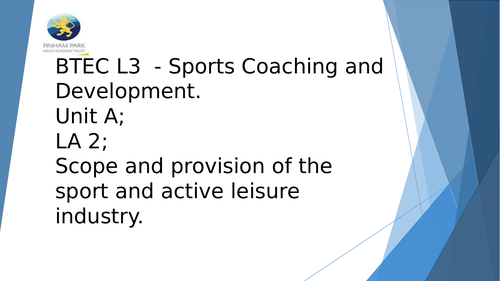 BTEC L3 Sports Coaching and Development 2019 Unit A Careers in the ...