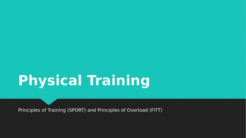 AQA GCSE PE Physical Training Lesson Content + Exam Q's PRINCIPLES OF ...