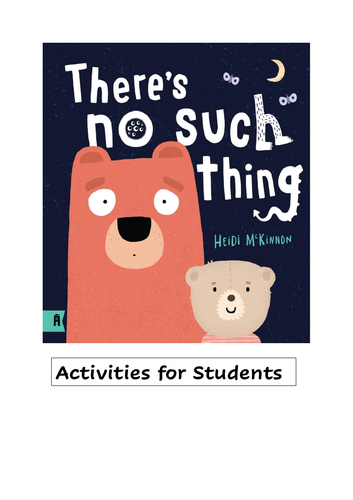 There's no Such Thing : Heidi McKinnon : Activities for students ...