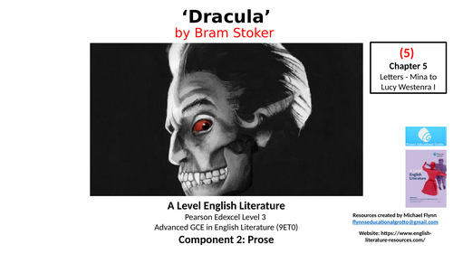 A Level Literature (5) ‘Dracula’ Chapter 5 – Letters: Mina to Lucy I ...