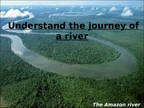 Geography Journey of a River Powerpoints Worksheets Delta Tributary ...
