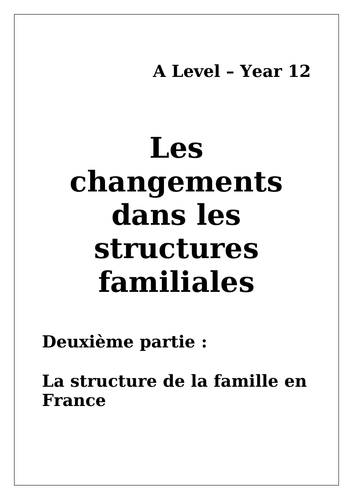 French A level - la structure de la famille en France (four lessons ...
