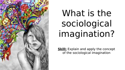 What is the Sociological Imagination? | Teaching Resources