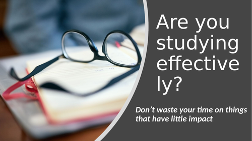 Effective revision and study strategies and - what works and what doesn ...