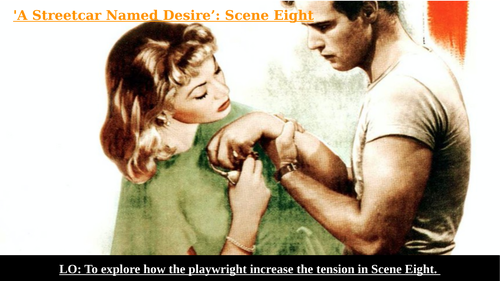 A Streetcar Named Desire | Teaching Resources