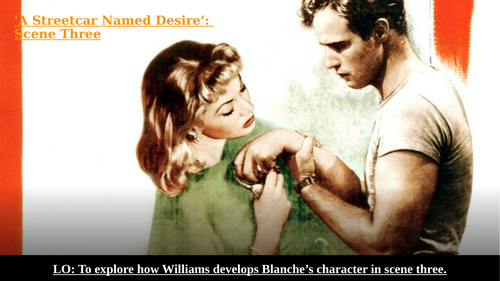A Streetcar Named Desire | Teaching Resources