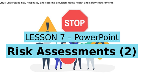 KS4 WJEC Hospitality Unit 01 LO3 - Risk Assessments 2 | Teaching Resources
