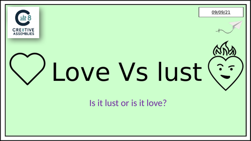 Love Relationships & Desire KS4 Assembly | Teaching Resources