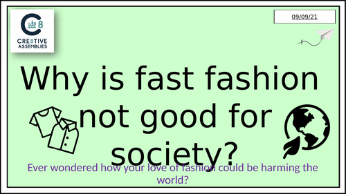 Fast fashion & Ethics Assembly | Teaching Resources