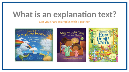 Talk for Writing UNIT - 'The Teacher Pleaser' - Explanation Text - Y1-2 ...