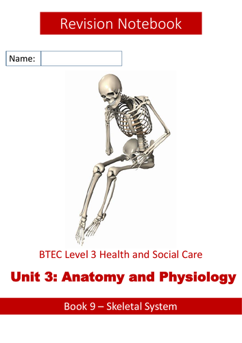 BTEC Health & Social Care: Unit 3 - Skeletal System Illustrated Revision Notebook | Teaching ...
