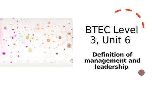 BTEC Business Level 3, Unit 6, Learning Aim A, Definitions of ...