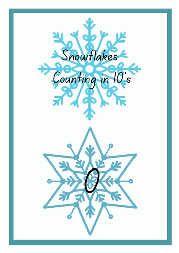 Snowflake Numbers 0-100 (Counting in 10's) | Teaching Resources