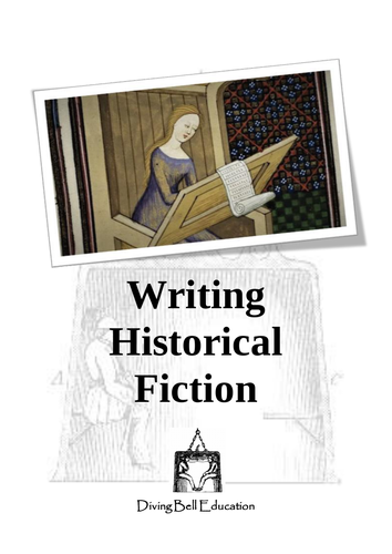 Writing Historical Fiction: A History Student's Workbook | Teaching ...