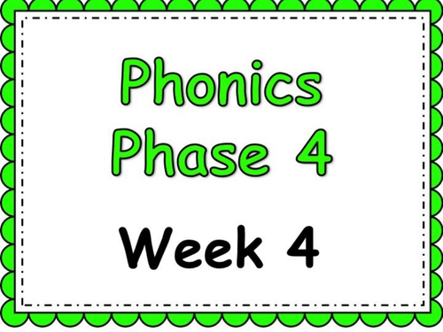 Phonics Phase 4 Week 4 | Teaching Resources