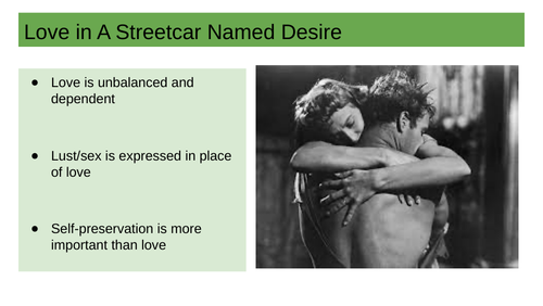 A Streetcar Named Desire - essay plan: Love | Teaching Resources
