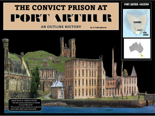 THE MODEL CONVICT PRISON OF P0RT ARTHUR TASMANIA -ORIGIN AND HISTORY ...