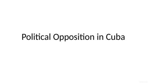 IBDP History: Political Opposition in Castro's Cuba | Teaching Resources