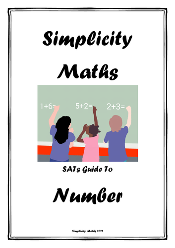 Simplicity Maths - SATs Guide To Number | Teaching Resources