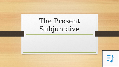 An introduction to the Spanish Present Subjunctive | Teaching Resources