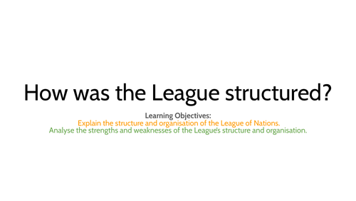 Conflict and Tension 1914-1918 Part Two: The League of Nations ...