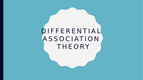 AQA A-Level Psychology Forensics – Differential Association Theory ...