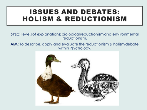 AQA A-Level Psychology Issues and Debates – Holism and Reductionism ...