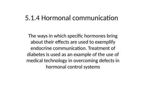 5.1.4 Hormonal communication OCR A Level Biology | Teaching Resources