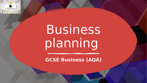 GCSE Business (AQA) - Business in the real world - All topics ...