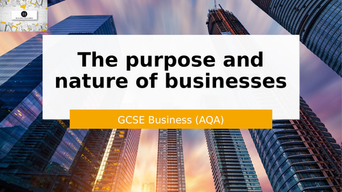 GCSE Business (AQA) - Business in the real world - All topics ...
