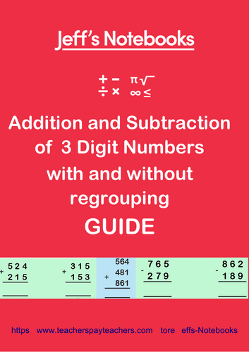 Add and subtract 3 Digit numbers with and without regrouping | Teaching ...