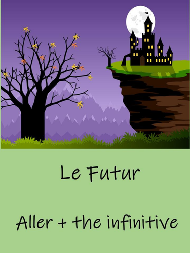 L' Halloween - Le Futur (Aller + infinitive) | Teaching Resources