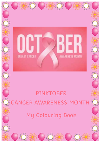 PINKTOBER Cancer awareness month colouring book | Teaching Resources