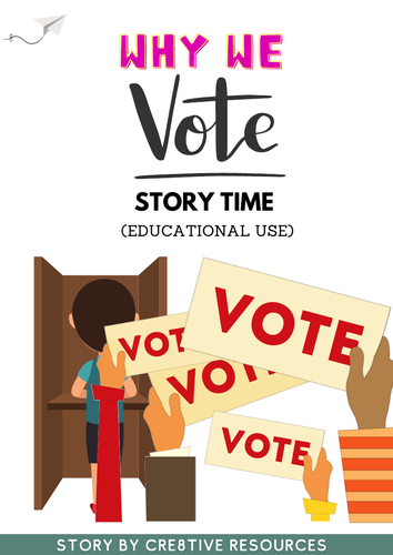 Why we Vote | Teaching Resources