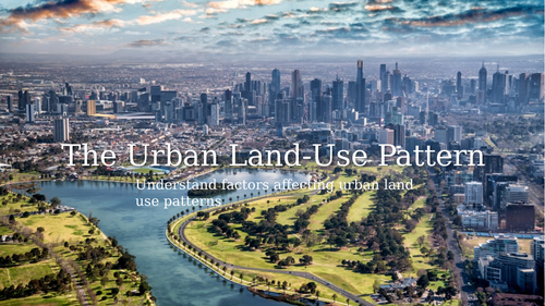 Urban Environments, IGCSE Geography, Pearson Edexcel 4GE1 (complete unit) | Teaching Resources