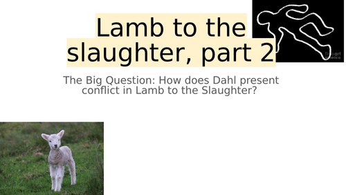 Analysing Conflict in Lamb to the Slaughter KS3 | Teaching Resources