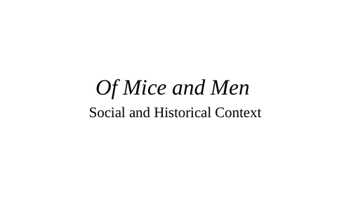 Context in 'Of Mice and Men' by John Steinbeck | Teaching Resources