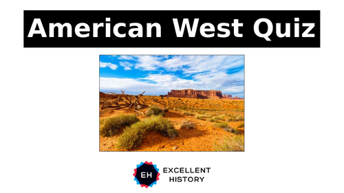 American West Revision Quiz - Six Rounds | Teaching Resources
