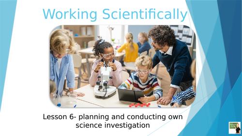 Science- Working Scientifically unit of lessons Year 5/6 | Teaching ...